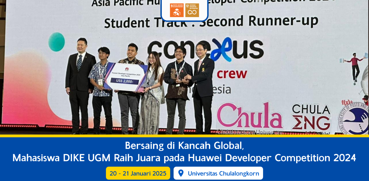 Bersaing di Kancah Global, Mahasiswa DIKE UGM Raih Juara pada Huawei ...
