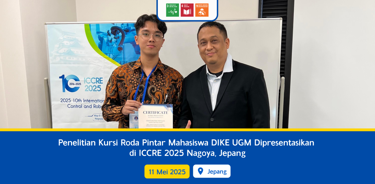 Penelitian Kursi Roda Pintar Mahasiswa DIKE UGM Dipresentasikan di ICCRE 2025 Nagoya, Jepang ...