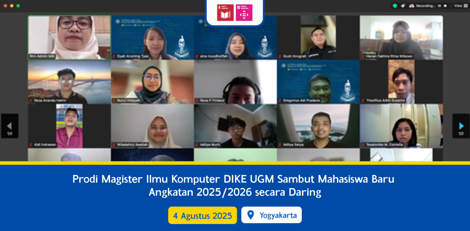 Prodi Magister Ilmu Komputer DIKE UGM Sambut Mahasiswa Baru Angkatan ...